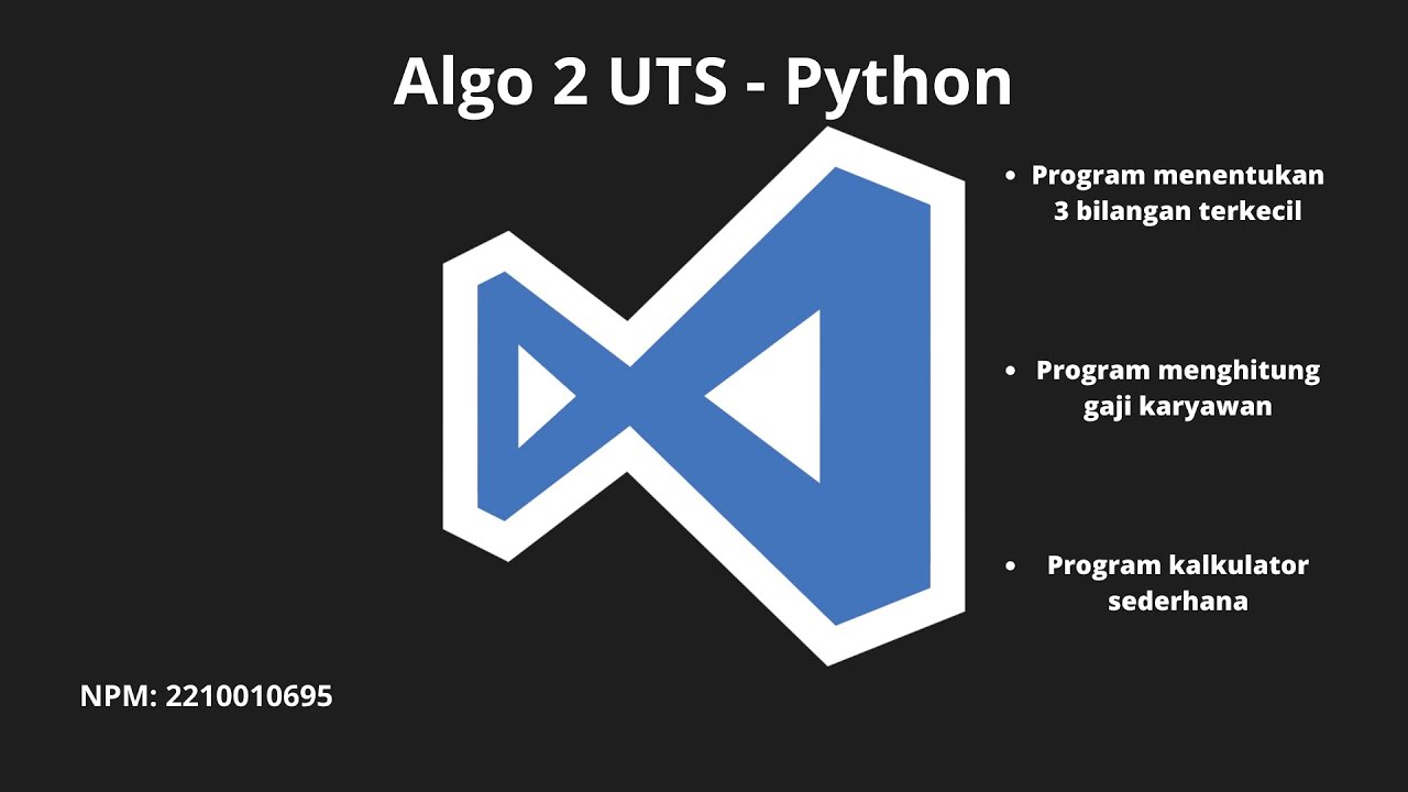 【Algo Semester 2 UTS】Python - Program menghitung 3 bilangan terkecil ...
