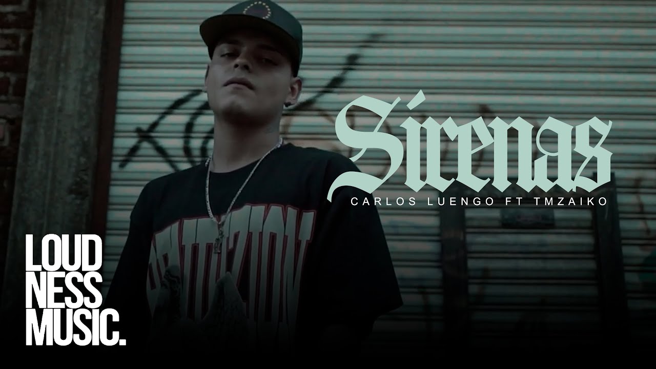 Carlos Luengo Ft @TmZaiko - Sirenas [Video Oficial] - YouTube