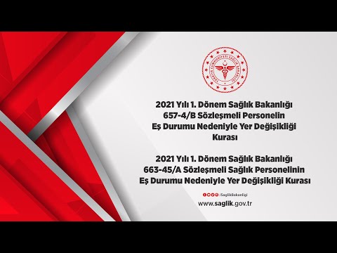 2021 Yılı 1. Dönem Sağlık Bakanlığı Sözleşmeli Personelin Eş Durumu Nedeniyle Yer Değişikliği Kurası