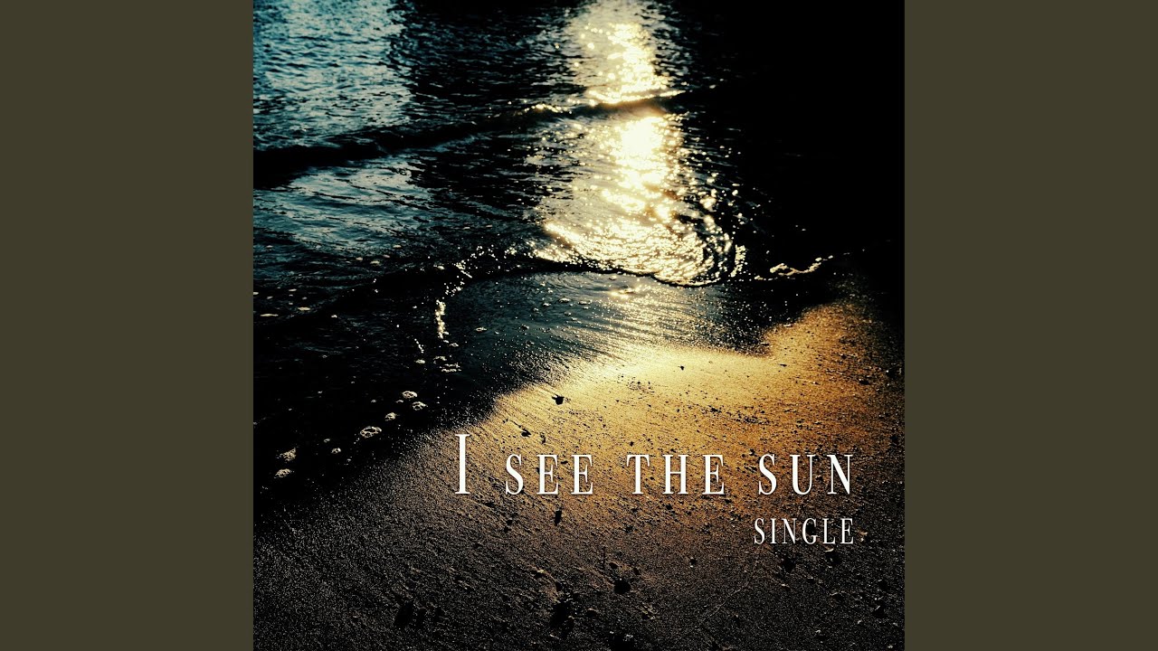 I see the Sun - YouTube