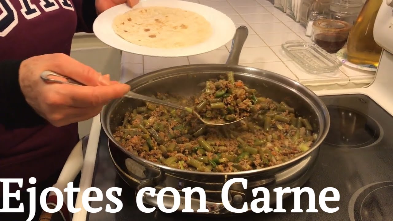 Aquí Cocinando - Ejotes con Carne - YouTube