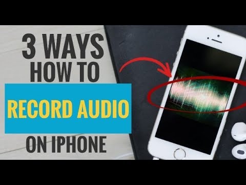 3 Ways How to Record Voice Audio on iPhone - YouTube