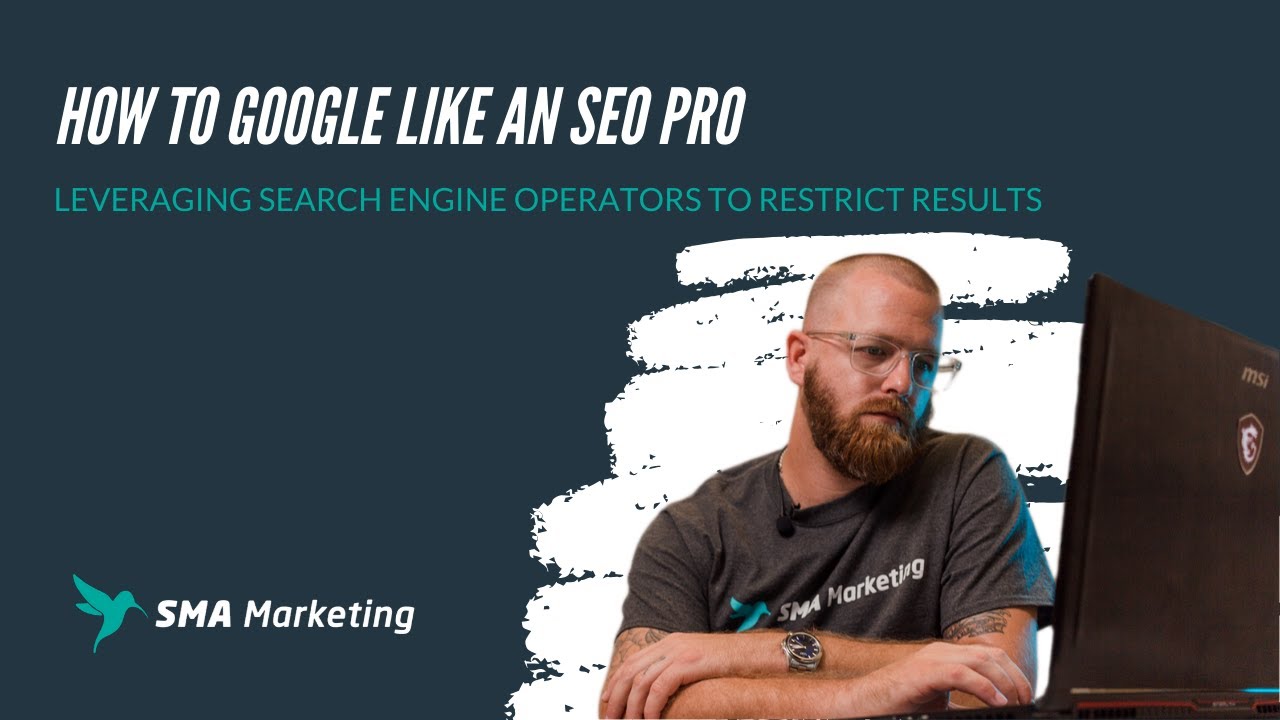 Leveraging Search Engine Operators to Google Like an SEO Pro - YouTube