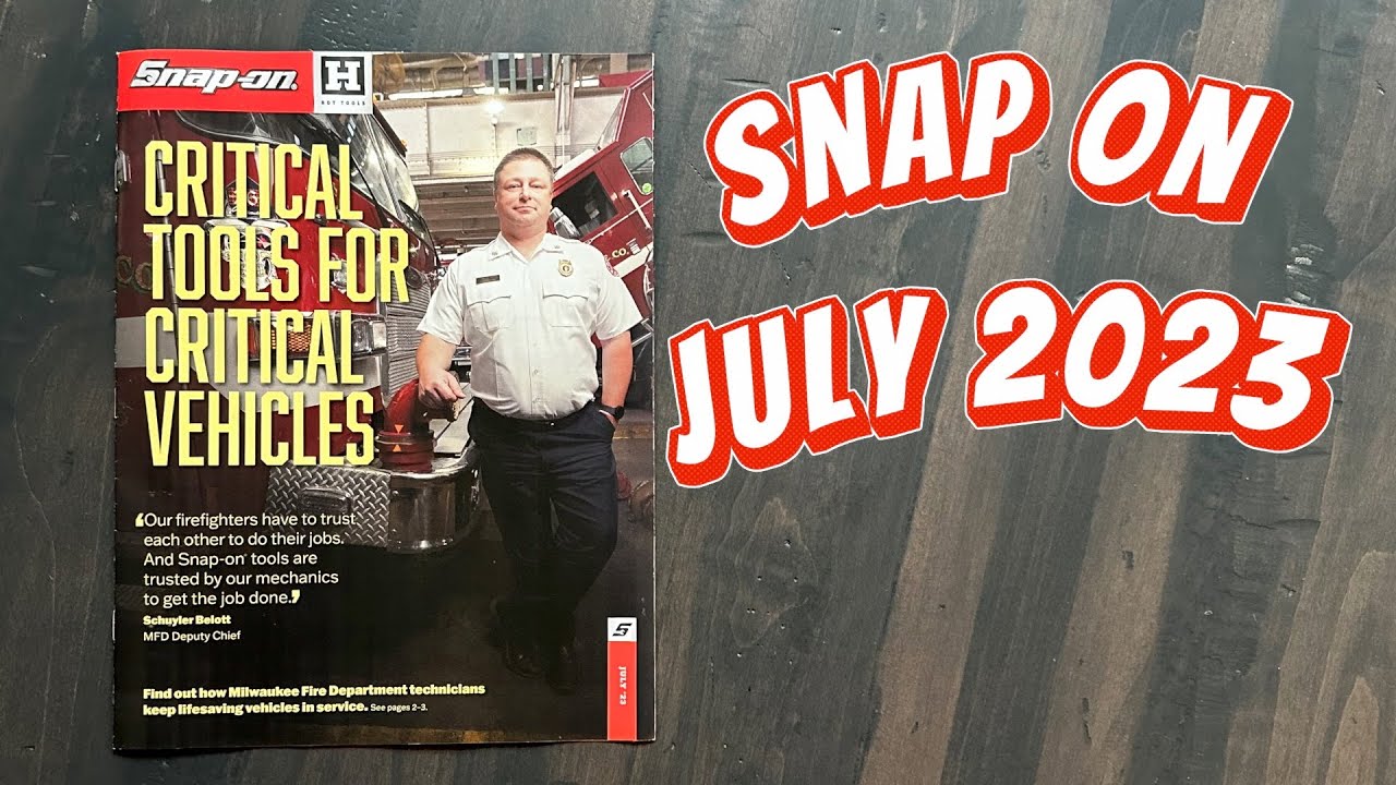 Snap On July 2023 Flyer is here and the Milwaulkee FD uses them ...