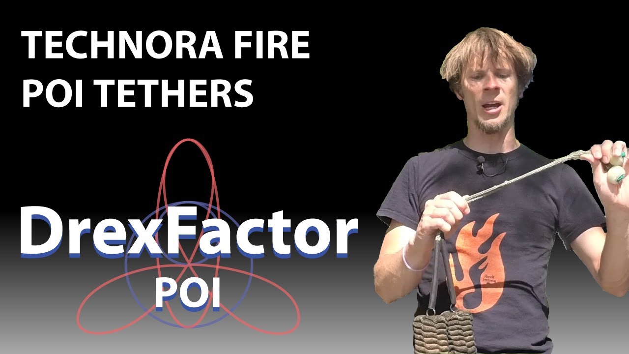 Technora Fire Poi Tethers:: Drex's Tech Poi Blog #378 - YouTube