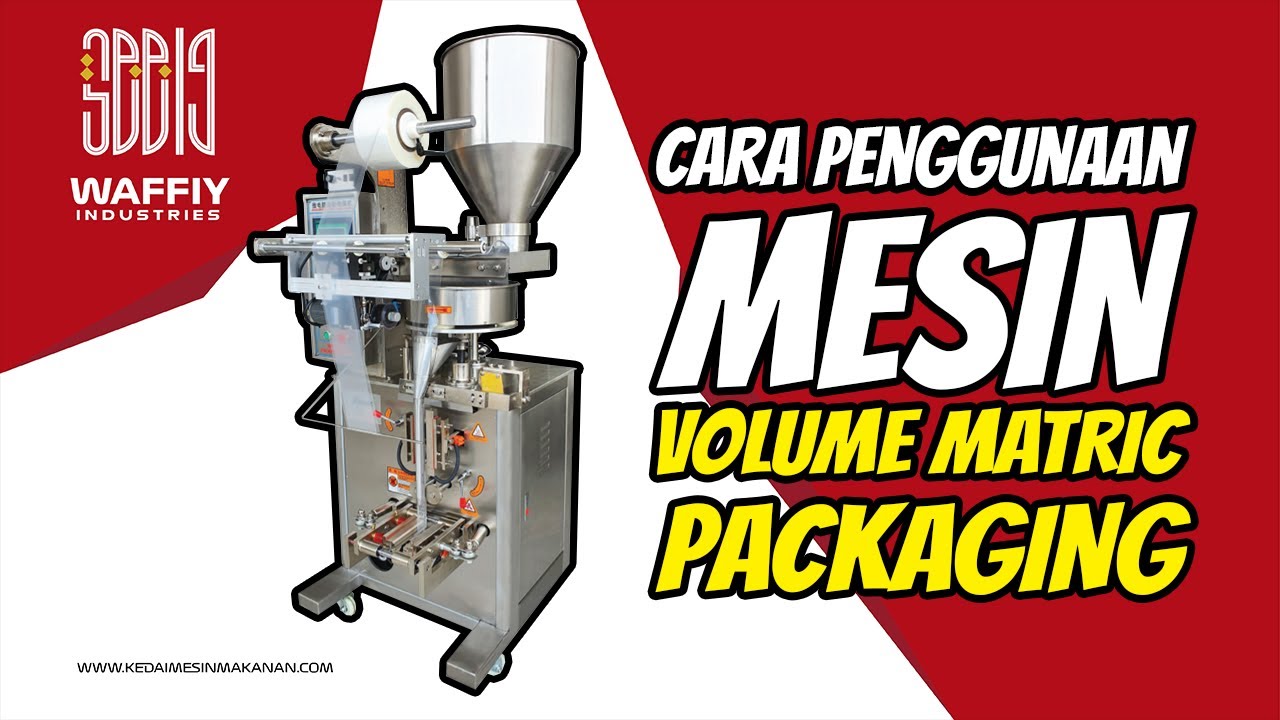 Cara Penggunaan Mesin Volume Matric Packaging - YouTube