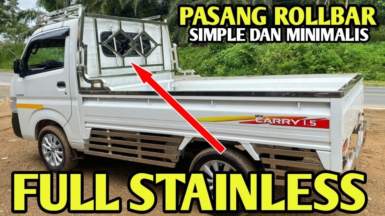 New Carry Modifikasi // Pasang Roll bar full Stainless - YouTube