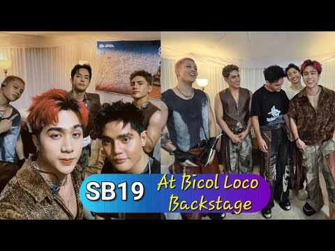 SB19 HAPPENINGS AT BICOL LOCO BACKSTAGE - YouTube