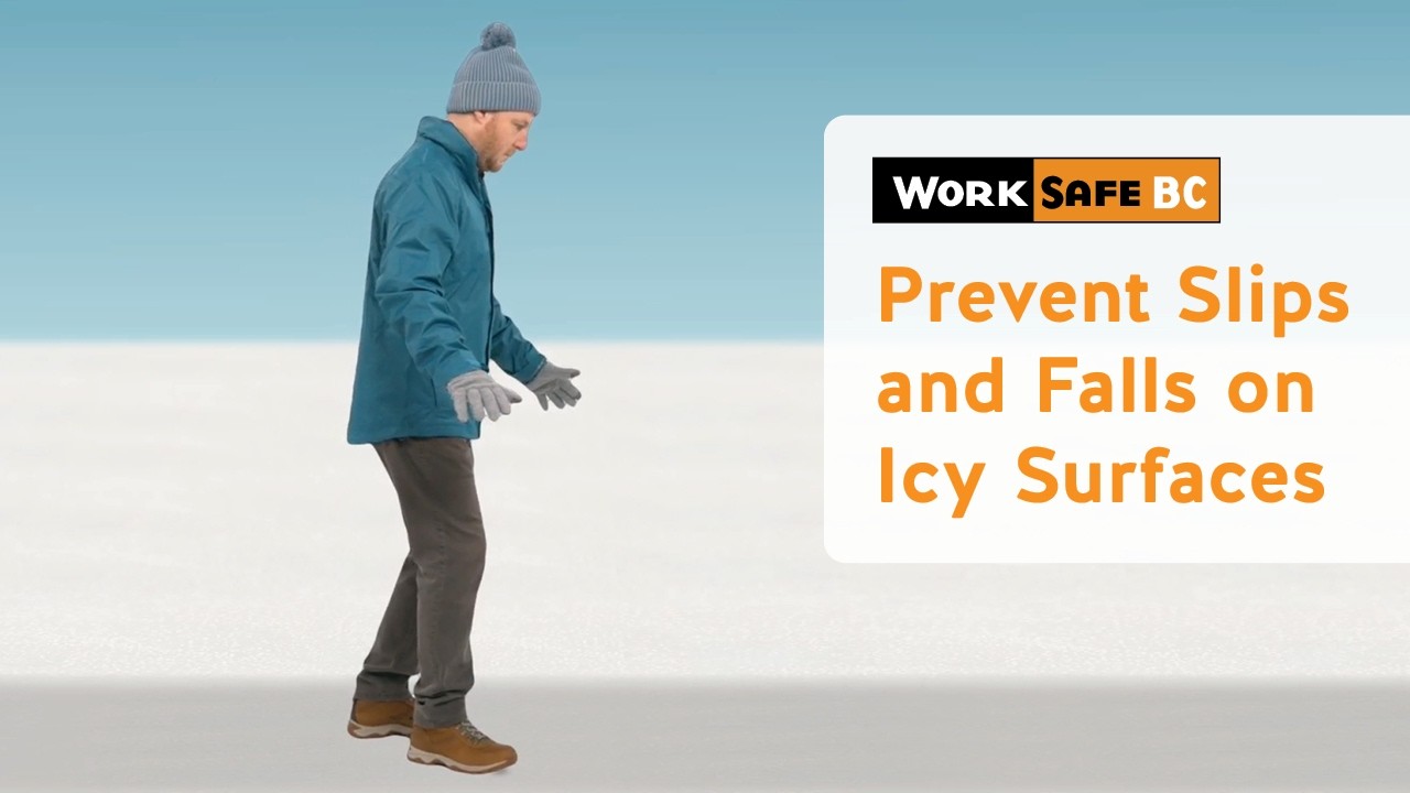 Prevent Slips and Falls on Icy Surfaces | WorkSafeBC - YouTube