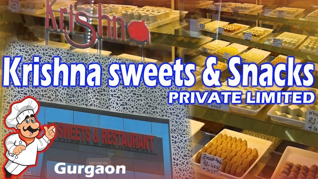 Krishna Sweets & Snacks PVT LTD | Mor Chowk Gurgaon | Best Sweets ...