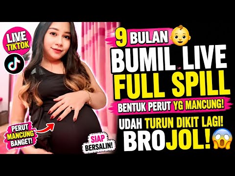FULL SPILL PERUT BUMIL 9 BULAN🤰🏻- PERUT GANTUNG UDAH TURUN TINGGAL NUNGGU LAHIRAN AJA‼️