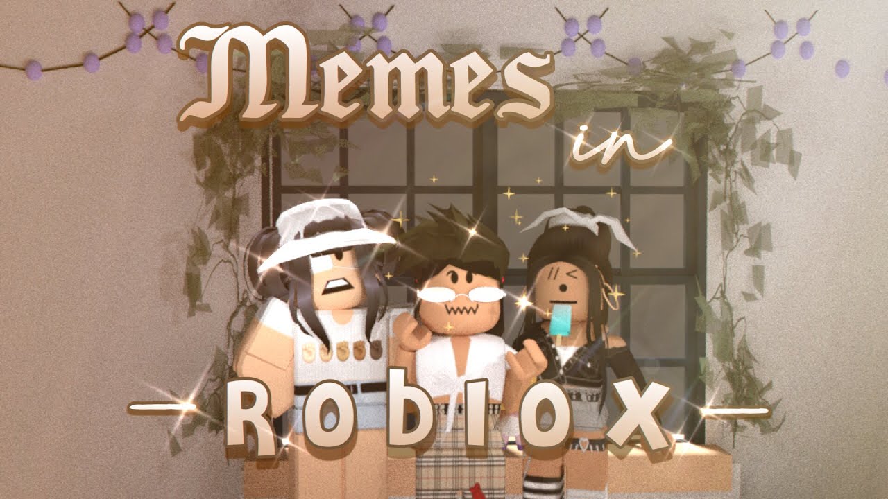 Memes In Roblox w/ My Friends || rxsies - YouTube