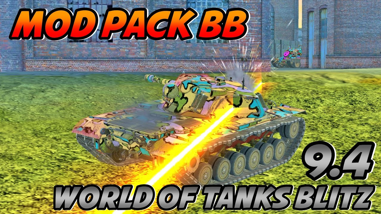 MODPACK BB PC-STEAM WOT BLITZ 9.4 - YouTube