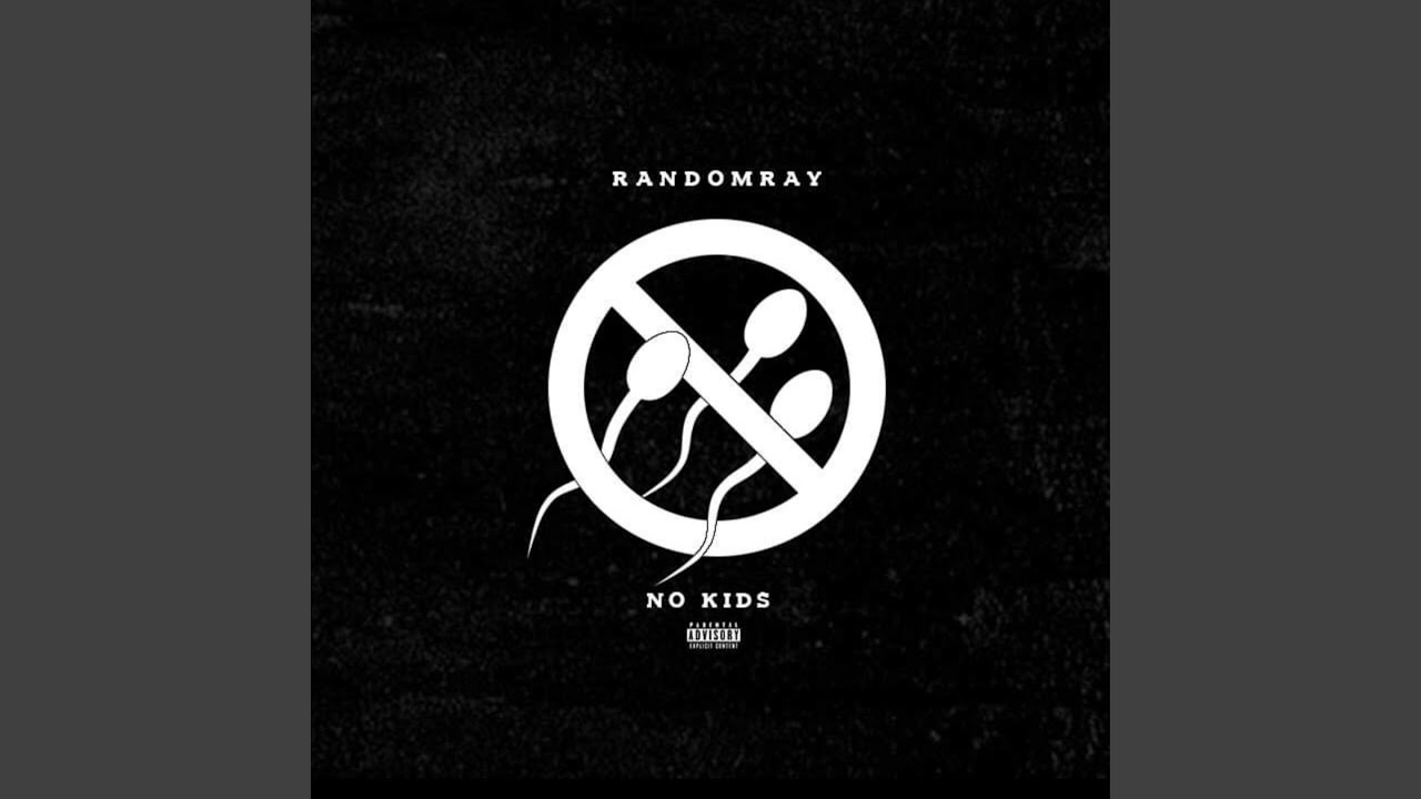 No Kids - YouTube
