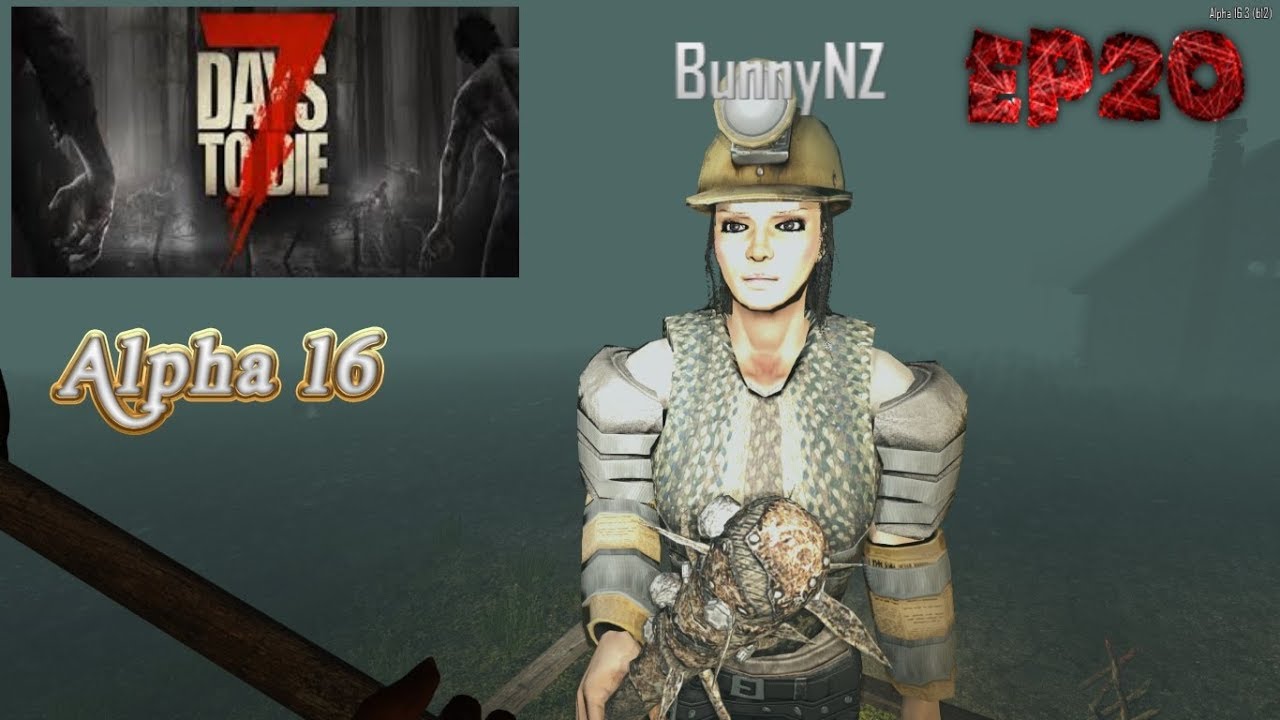 7DTD Alpha 16.3 | 020 | Day 21 Disaster - YouTube