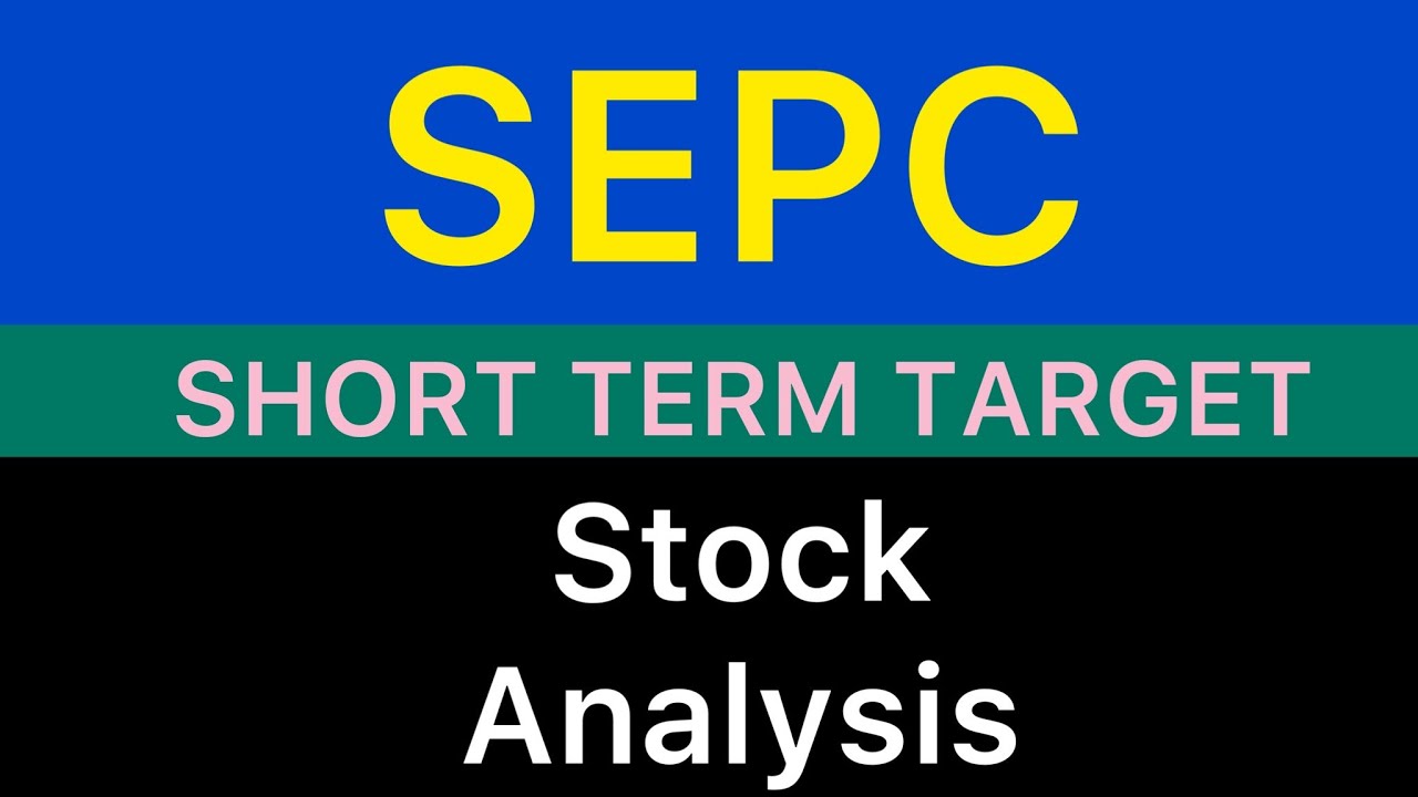 SEPC LTD SHARE TARGET ANALYSIS 🟫 SEPC NEWS | SEPC ANALYSIS | SEPC CRASH ...