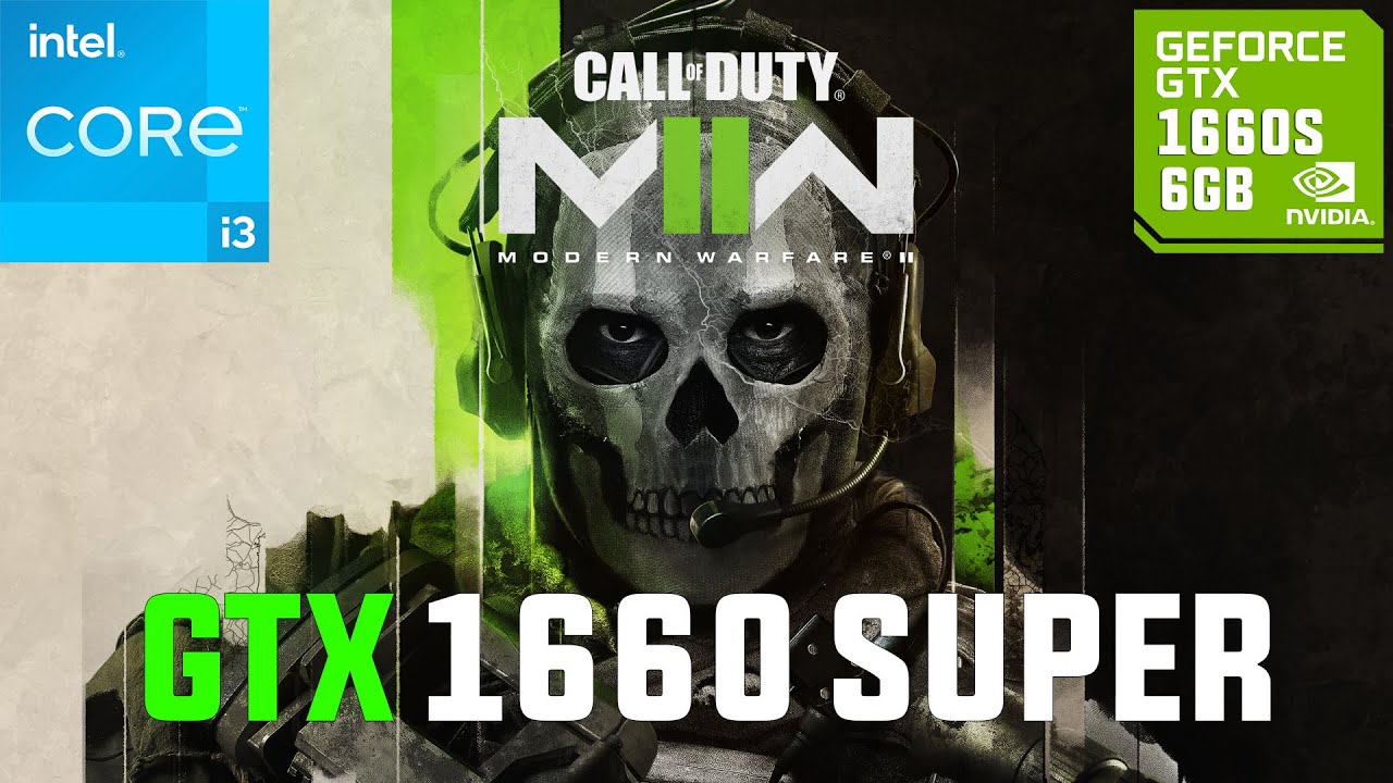 CoD Modern Warfare II GTX 1660 SUPER 1080p, 1440p, 4K - YouTube