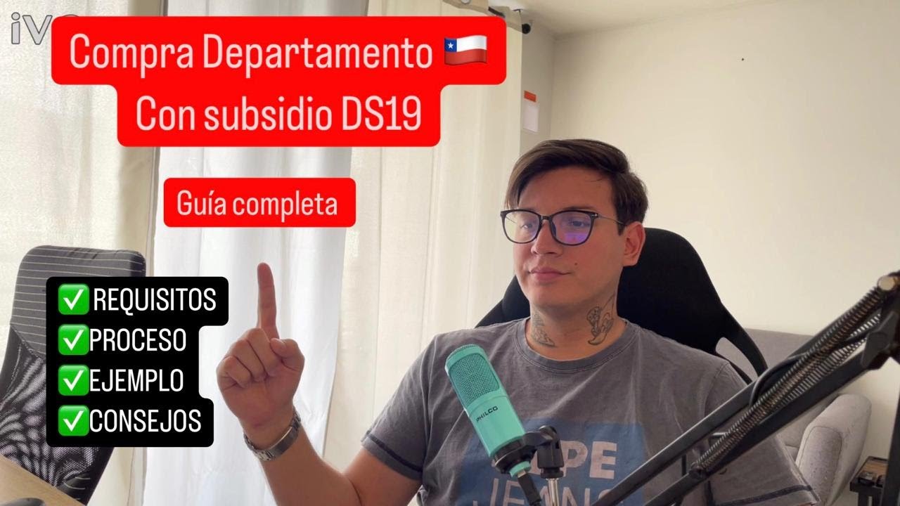 Como comprar propiedad con DS19 en Chile | Guía completa 2025 - YouTube
