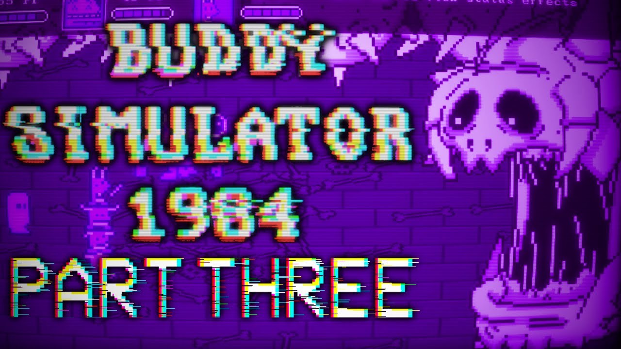 The End - Buddy Simulator 1984: Part III - YouTube