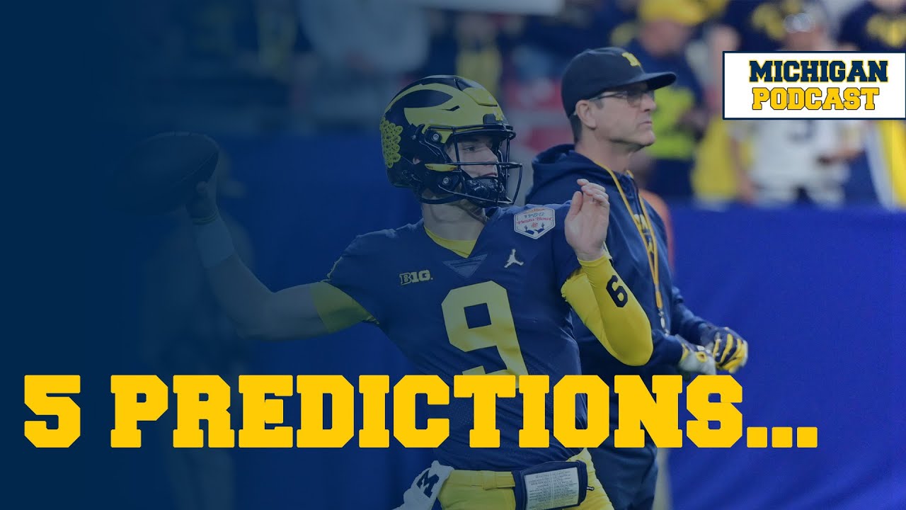 Top 5 PREDICTIONS For Michigan Football 2023 | Michigan Podcast #233 ...