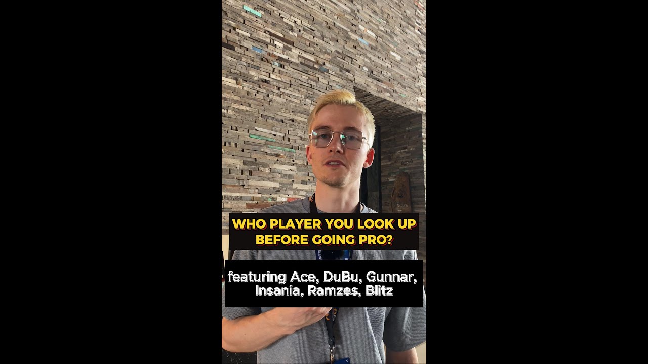 WHO PLAYER YOU LOOK UP BEFORE GOING PRO? Feat. Ace, DuBu, Gunnar ...