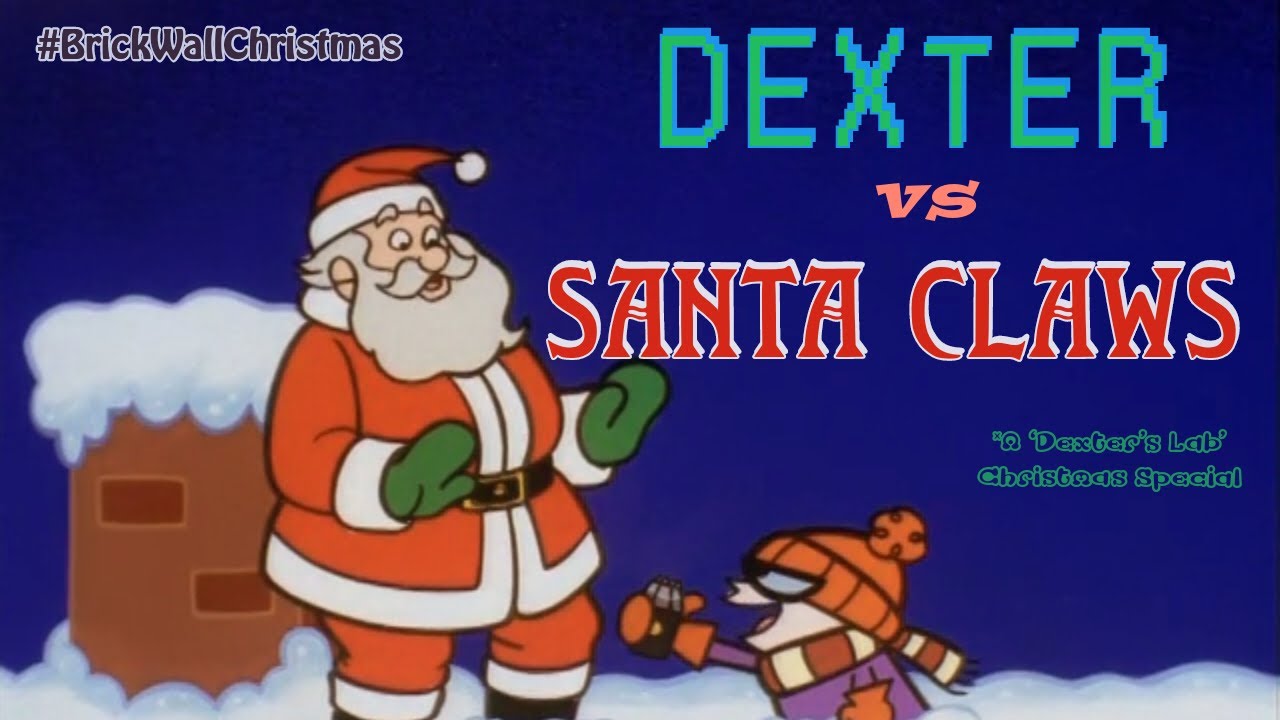 BrickWall Reviews | Dexter vs Santa Claws - YouTube