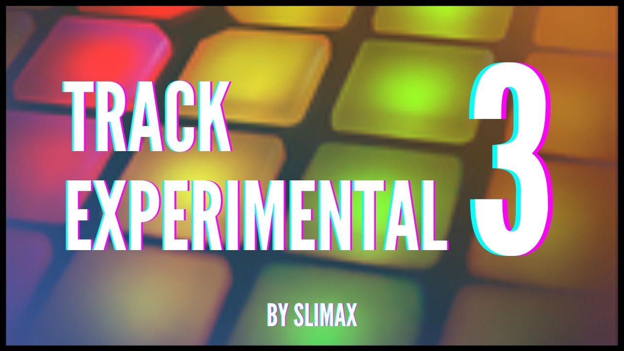 Slimax - Track Experimental 03 | DJ Loop Pads - YouTube