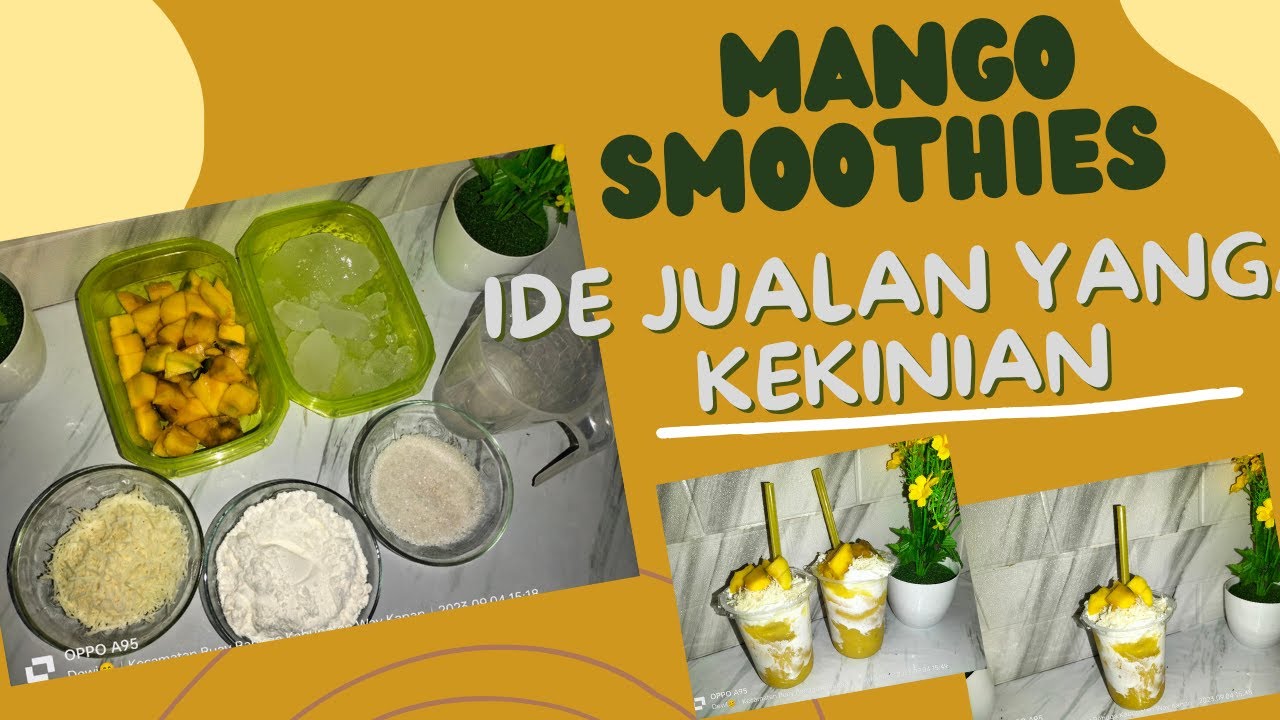 Minuman kekinian MANGO smoothies, cocok untuk ide jualan yang pasti ...