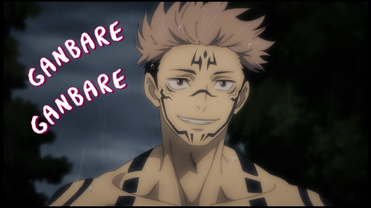 Sukuna saying ganbare for 10 hours straight | Jujutsu Kaisen - YouTube
