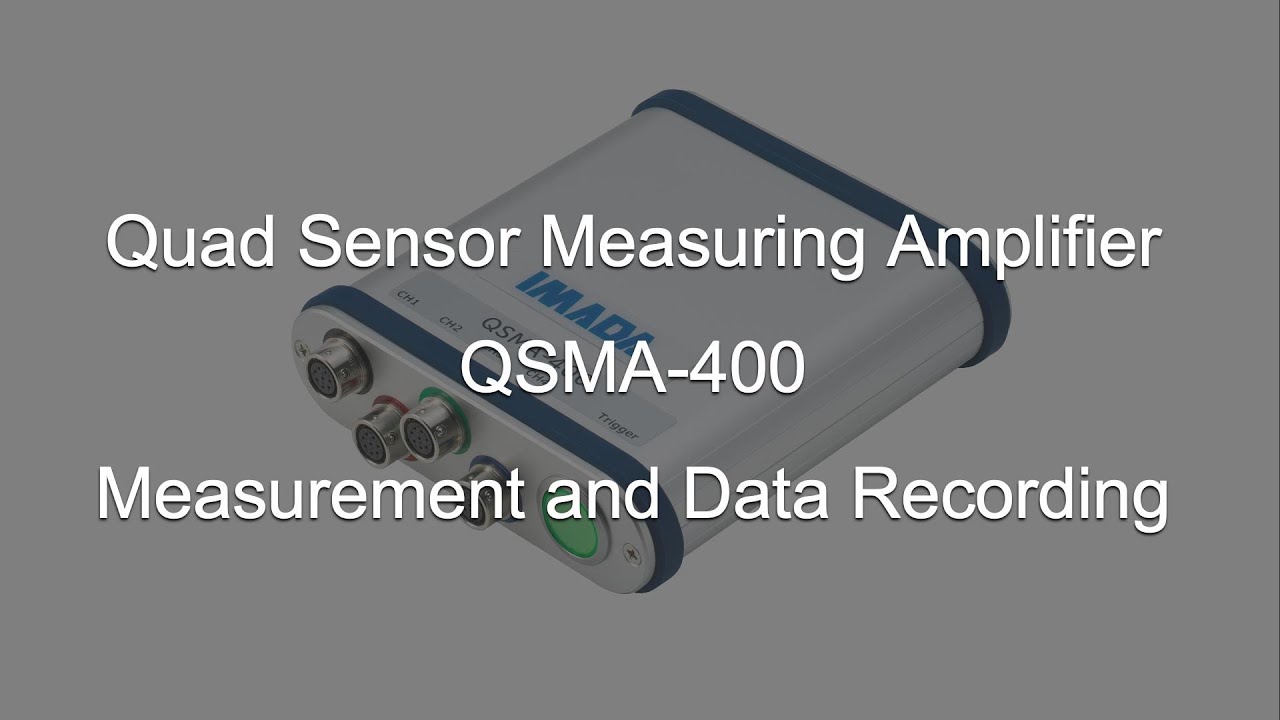 【Users Guide】Quad Sensor Measuring Amplifier QSMA-400 Measurement and ...