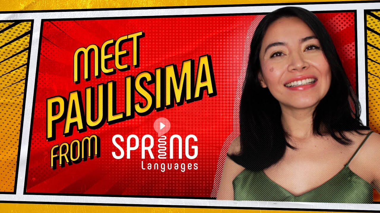 Meet Paulisima, Spanish & English Teacher at Spring Languages! - YouTube