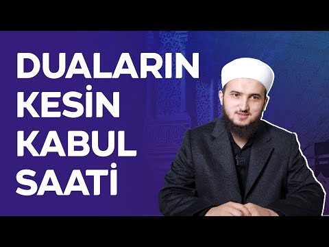 Duaların kesin kabul olduğu saat / Mustafa Burak