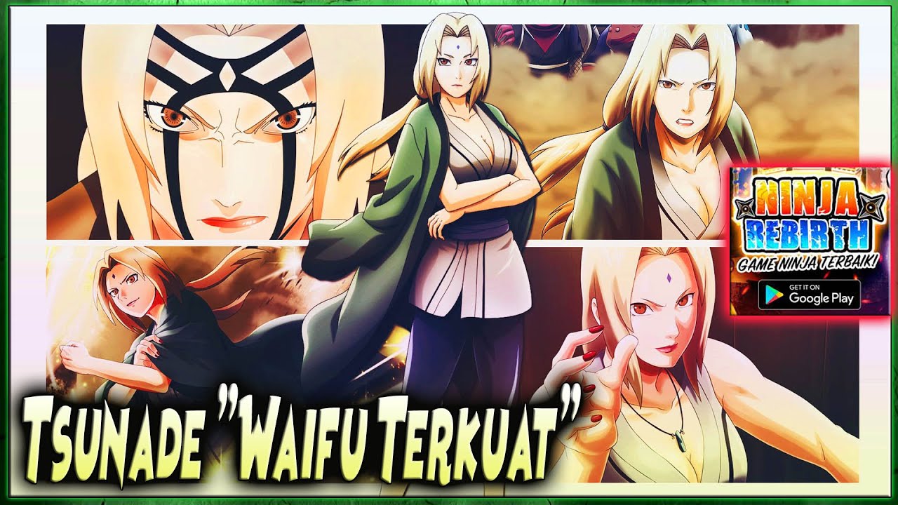 🔥 TSUNADE DESTROY SEMUA FITUR YANG ADA [TERLALU WAIFU] 🔥 NARUTO NINJA ...