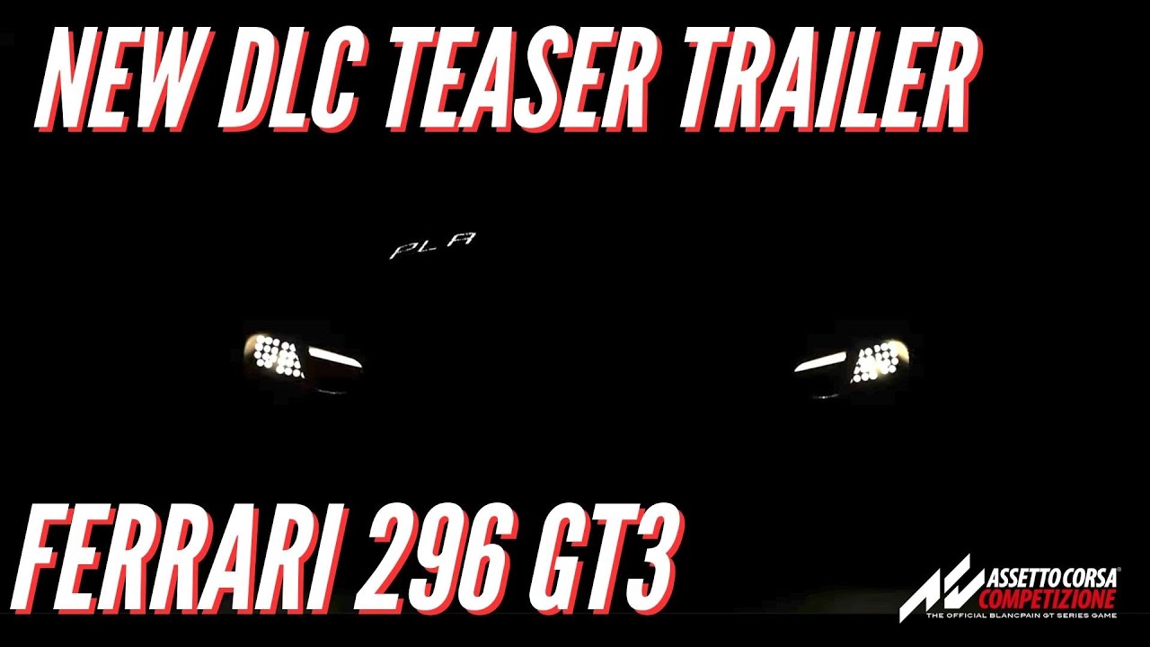 ACC Ferrari 296 GT3 Teaser Trailer - YouTube
