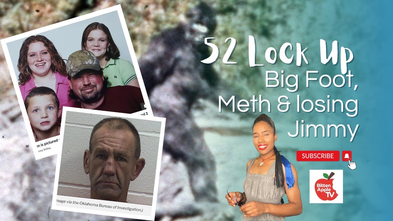 52 Lock Up: Bigfoot, Meth & the loss of Jimmy Knighten - YouTube