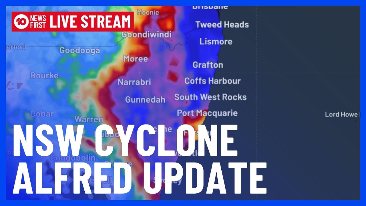 LIVE: NSW SES Provides An Update On Tropical Cyclone Alfred | 10 News ...