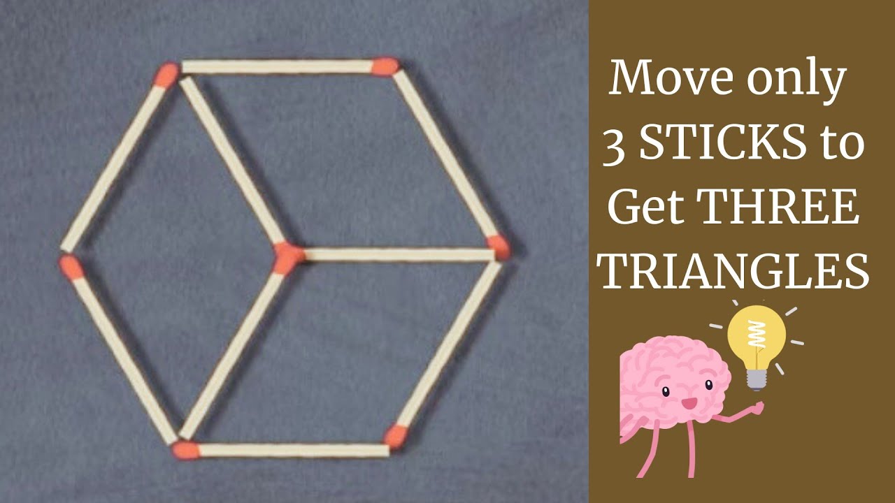 Move Only 3 Sticks to Get Three TRIANGLES|| Mind Blowing Matchsticks ...