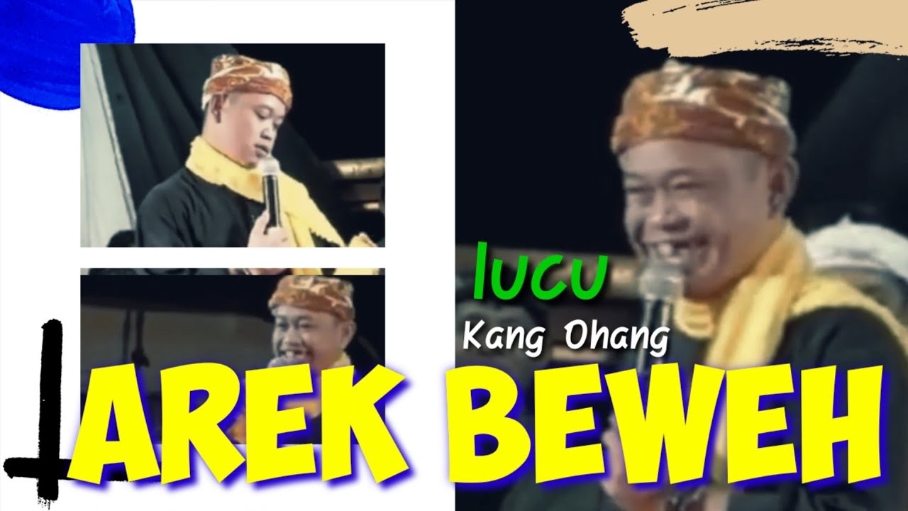 Lucu kang ohang rek BEWEH - YouTube