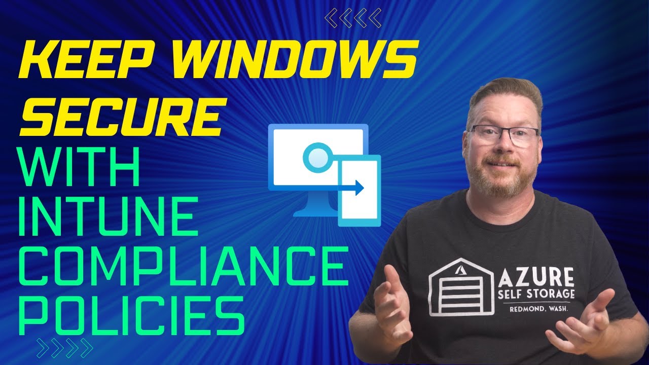 Keep Windows Secure with Intune Compliance Policies - YouTube