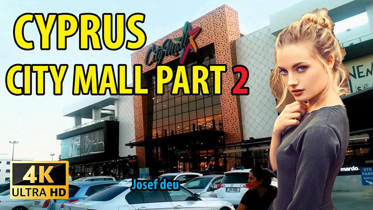 CYPRUS ( city mall , Famagusta 2022 , part 2 ) [1080 60fps] - YouTube