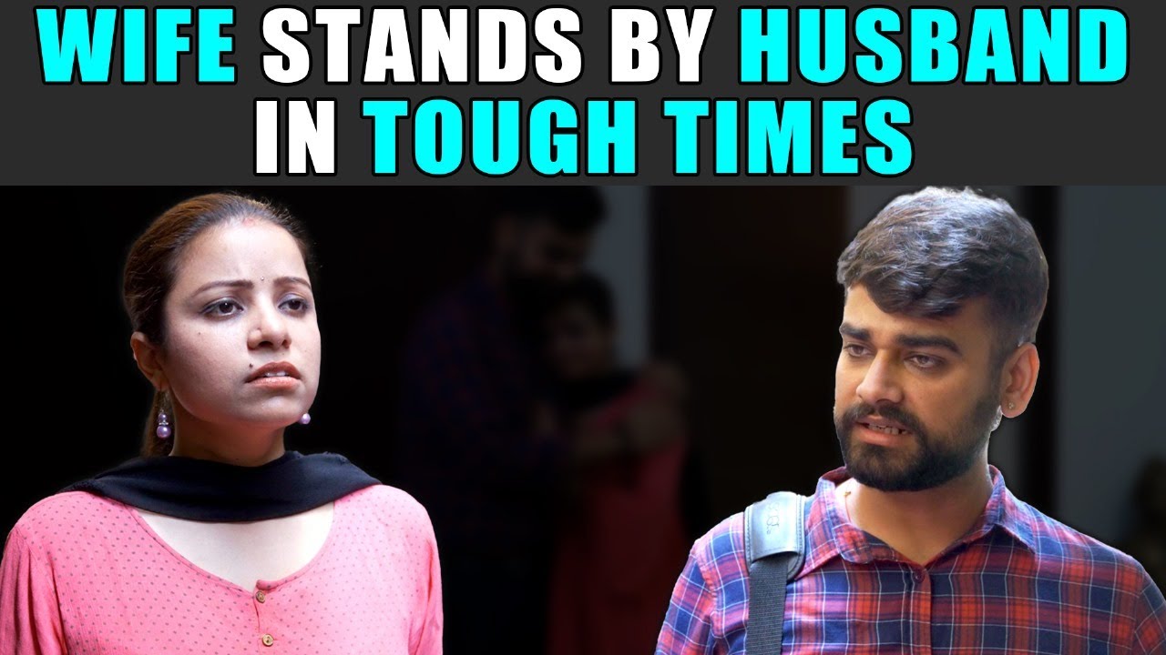 Wife Stands by Husband in Tough Times | Rohit R Gaba - YouTube