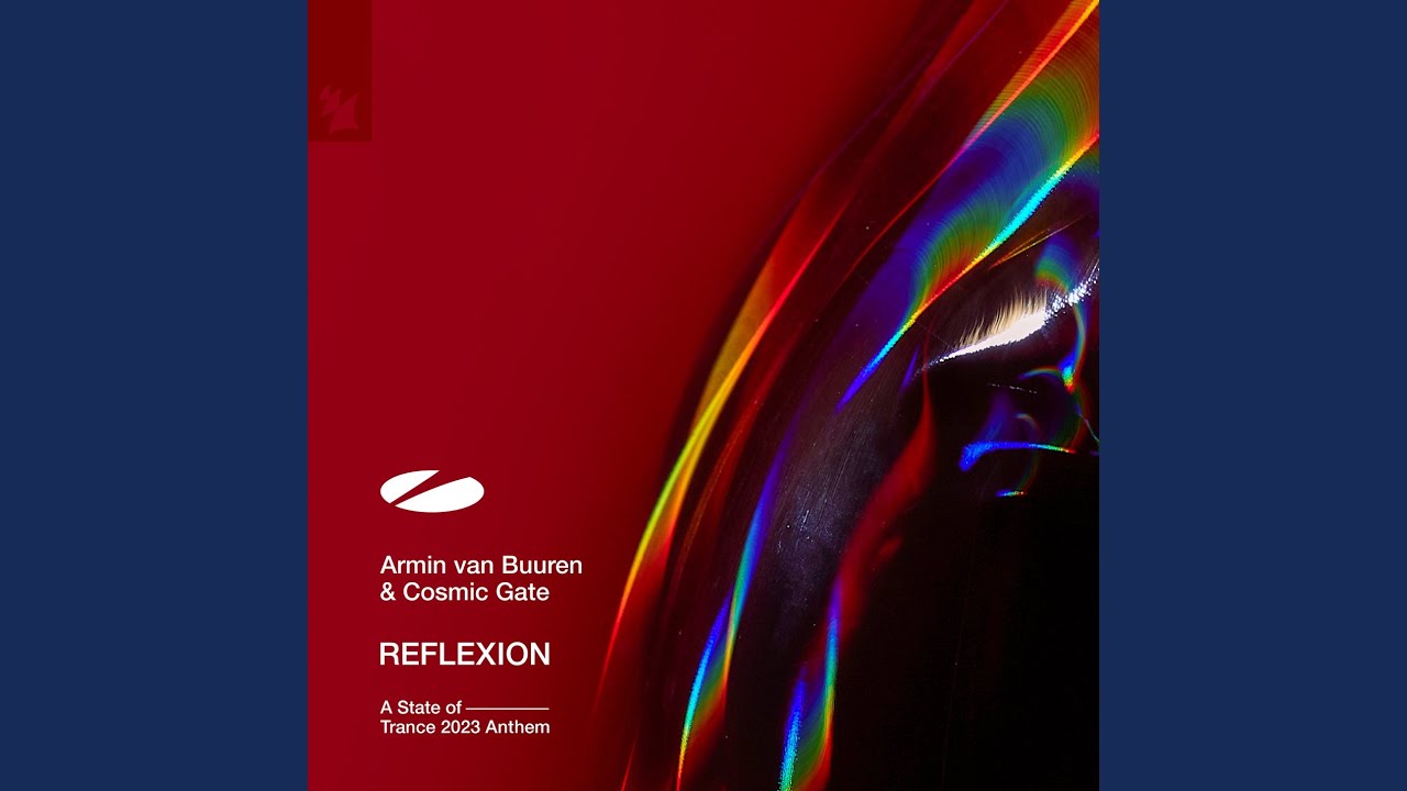REFLEXION (ASOT 2023 Anthem) - YouTube Music