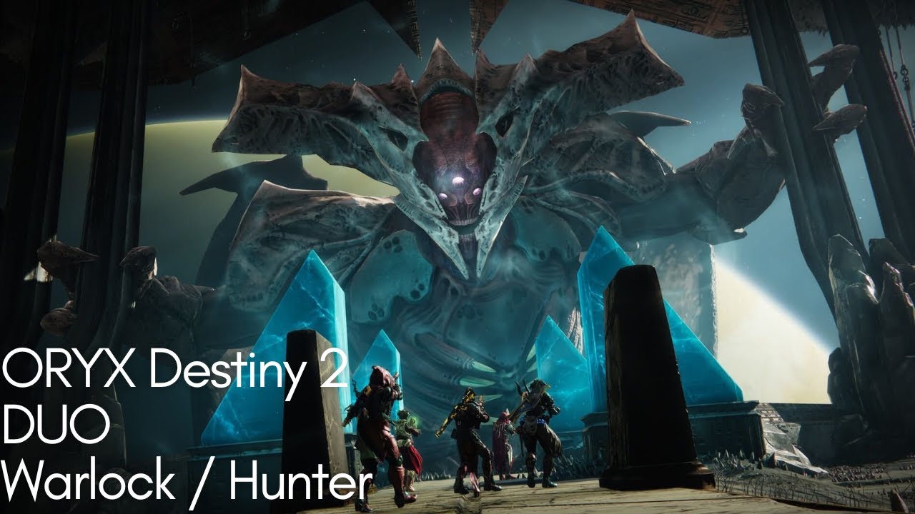 Duo Oryx the Taken King Destiny 2 - Warlock / Hunter - YouTube