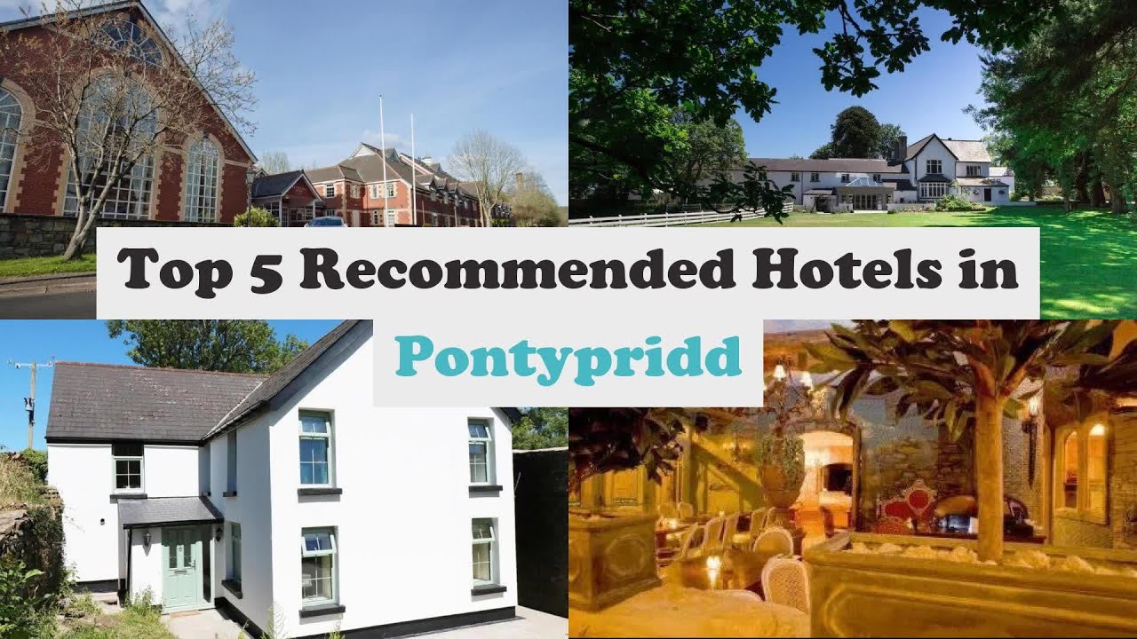 Top 5 Recommended Hotels In Pontypridd | Best Hotels In Pontypridd ...