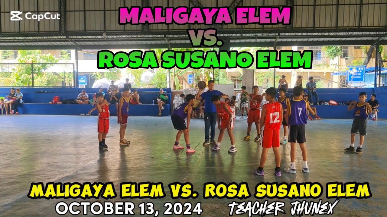 MALIGAYA ELEM vs. ROSA SUSANO ELEMENTARY|| BASKETBALL ELEMENTARY DISTRICT MEET - YouTube