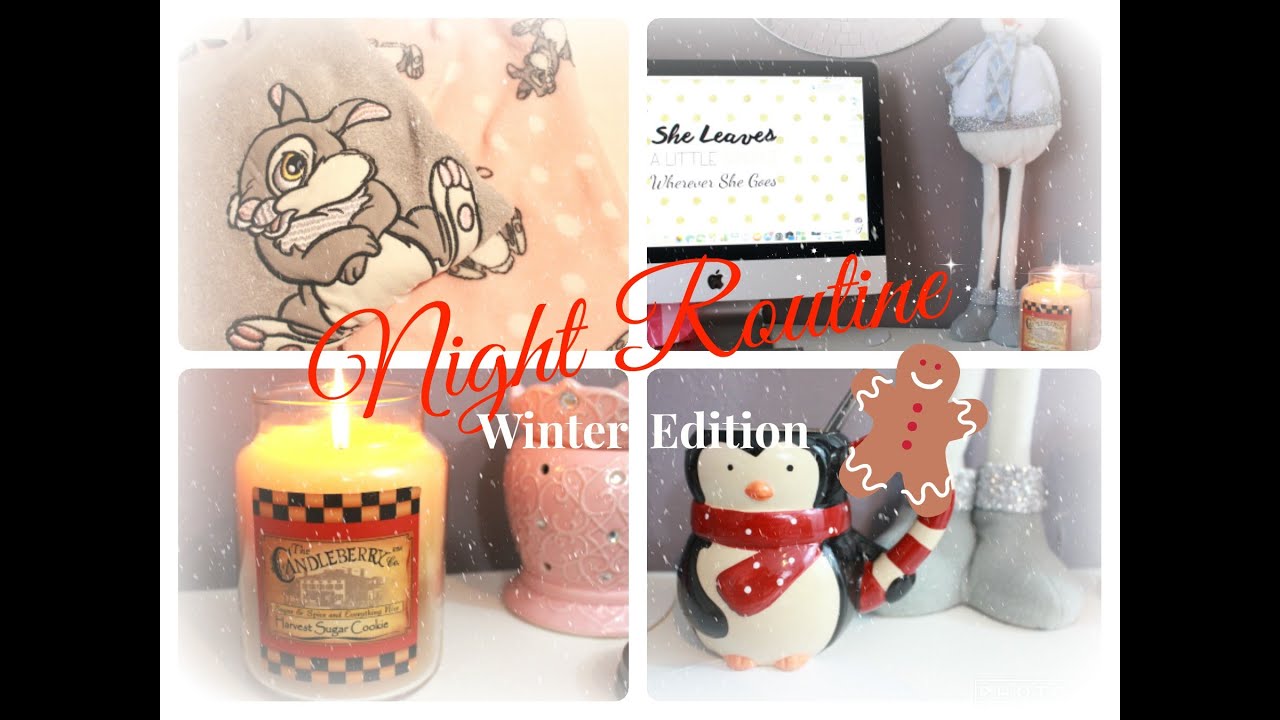 Night Routine ♡ Winter Edition Youtube