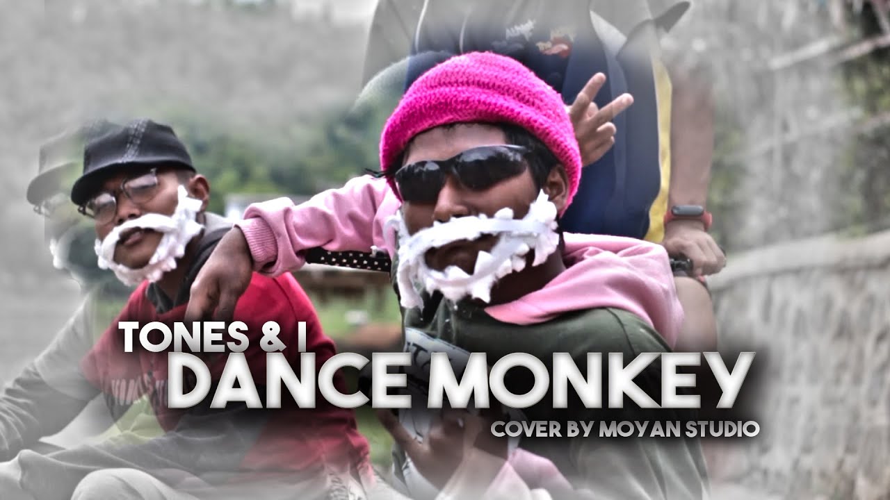 TONES AND I - DANCE MONKEY (COVER MOYAN) - YouTube