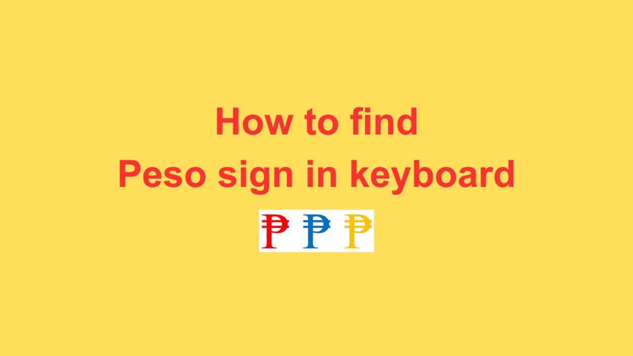 How to find Peso sign in keyboard - YouTube