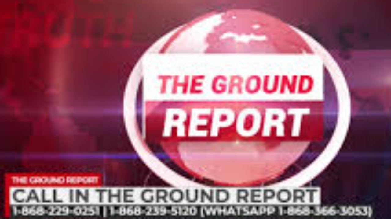 The Ground Report, On Real Media TT - YouTube
