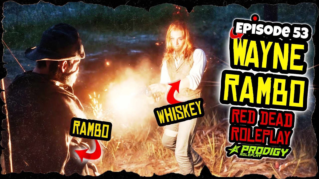 1900 Ep53, A Shot of Whiskey || Wayne Rambo || ProdigyRP || RedM Red ...